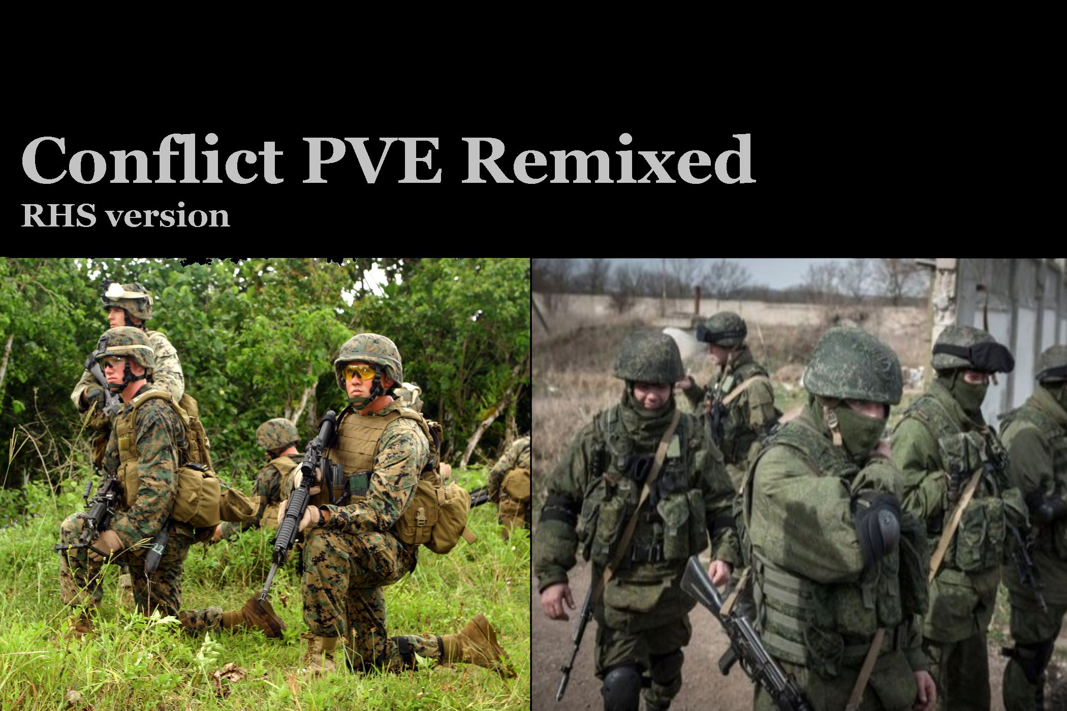 ConflictPVERemixedRHS - Arma Reforger Workshop