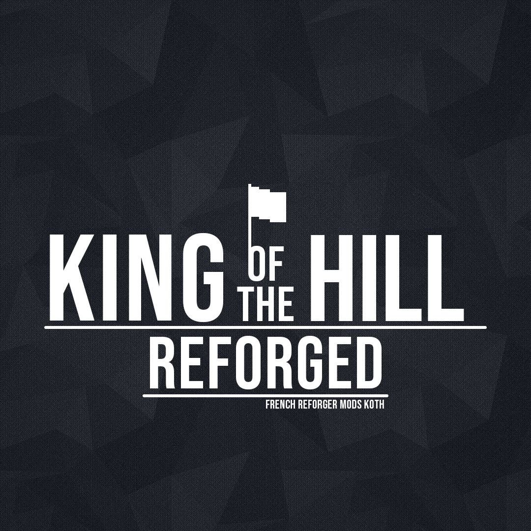 KOTH King Of The Hill Reforged - Arma Reforger Workshop